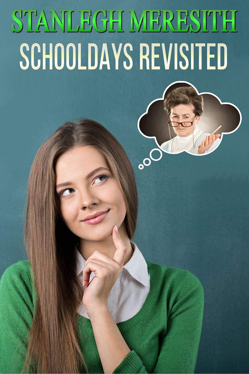 Schooldays Revisited: re-enacting schoolgirl spankings - Kindle edition ...