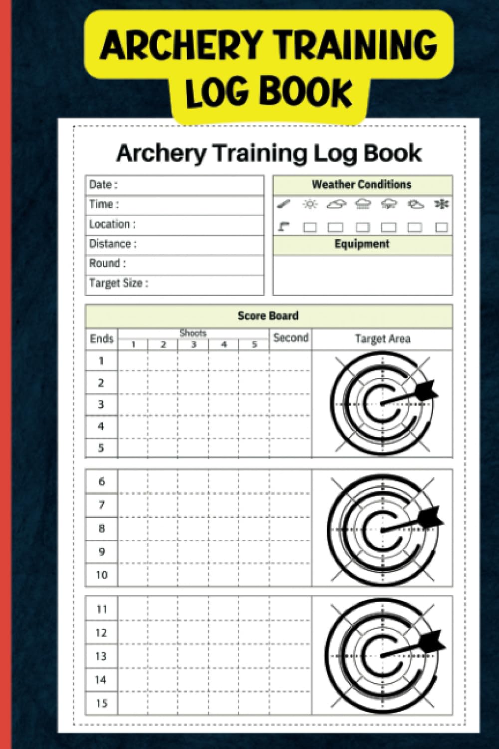 Archery Training Log Book: Easy Practice Journal With Score Cards For ...