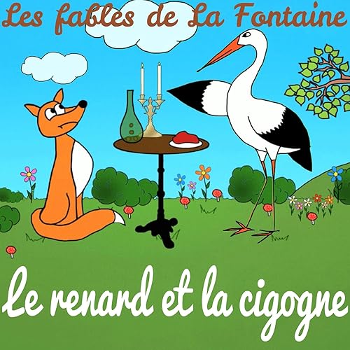 Les fables de La Fontaine - Le renard et la cigogne de Sidney Oliver ...
