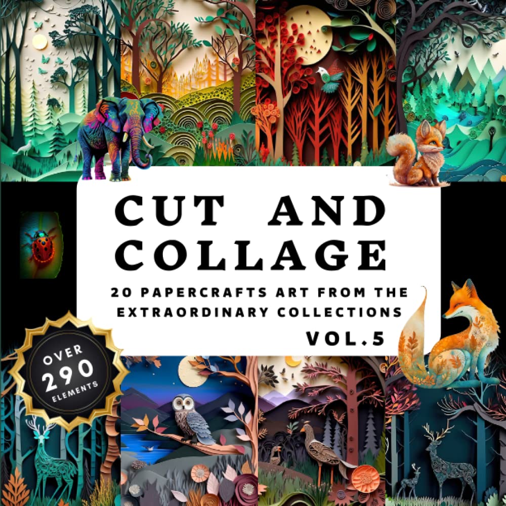Cut and Collage Activity Book Vol.5: More Than 290+ High Quality Images ...