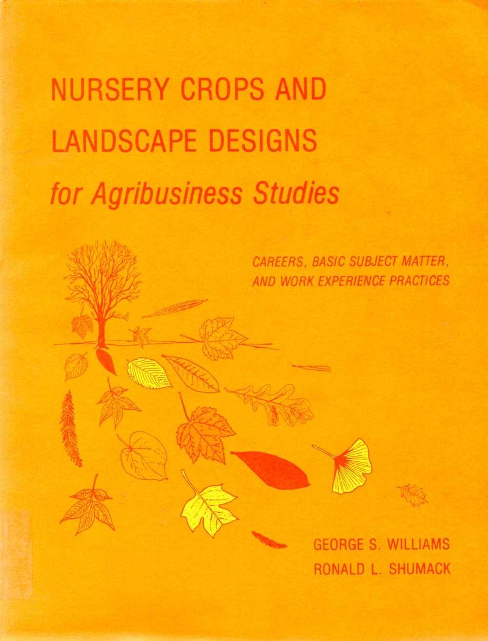 Nursery Crops and Landscape Designs for Agribusiness Studies: George ...