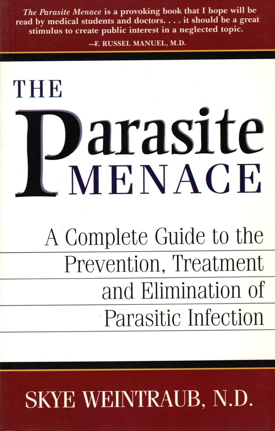 The Parasite Menace: A Complete Guide to the Prevention, Treatment and ...