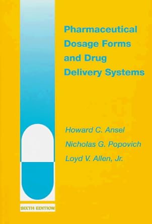 Pharmaceutical Dosage Forms and Drug Delivery Systems: 9780683001938 ...