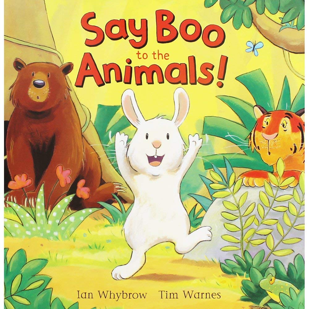 Say Boo to the Animals!: Whybrow, Ian: 9781509878895: Amazon.com: Books