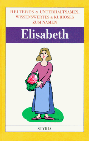 Amazon.co.jp: Elisabeth : Emrich, Ernst, Fischer, Barbara-Nicole: 本