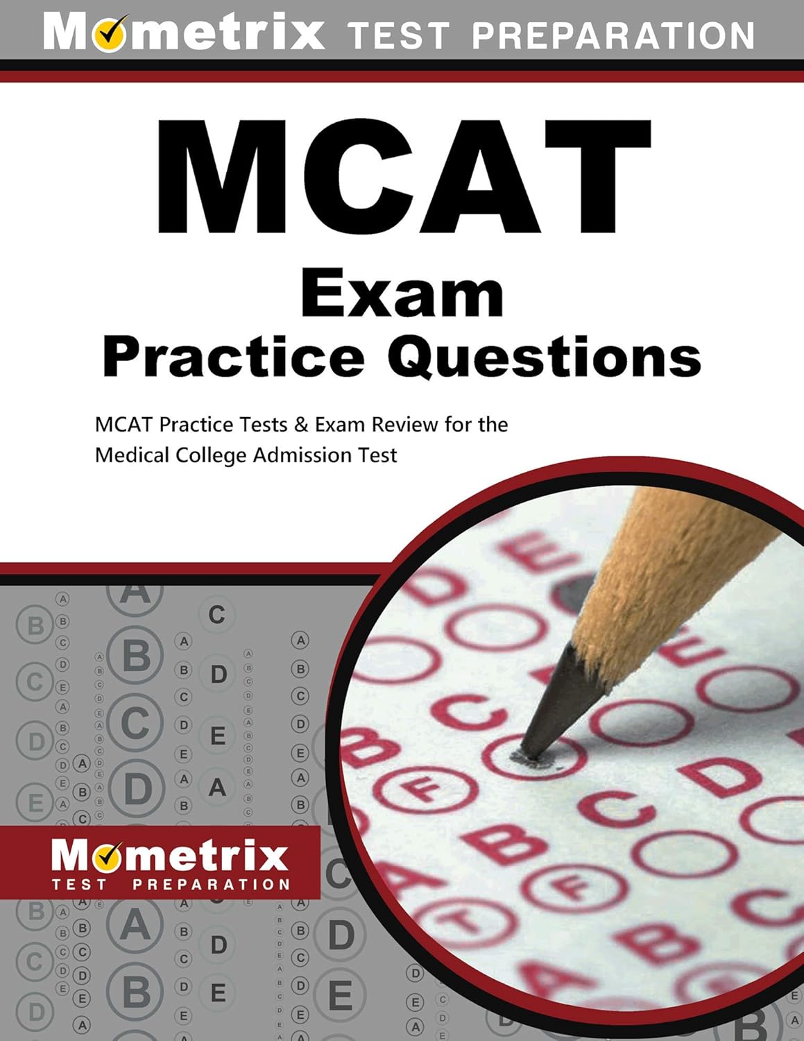 MCAT Exam Practice Questions: MCAT Practice Tests & Exam Review for the ...