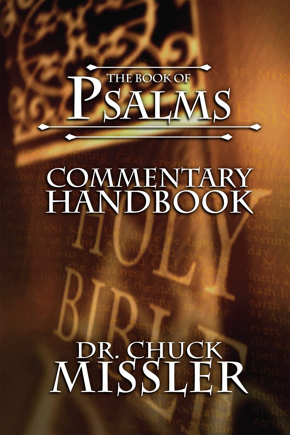 Psalms: Commentary Handbook: Chuck Missler: 9781578218851: Amazon.com ...