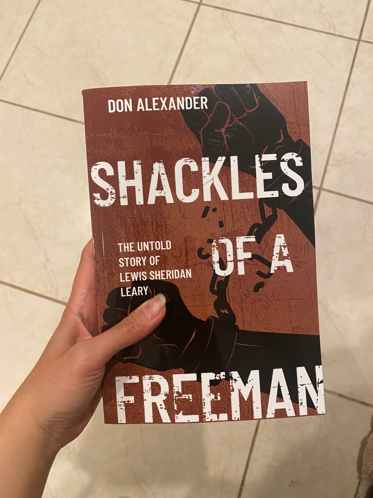 Amazon.com: Shackles of a Freeman: The Untold Story of Lewis Sheridan ...