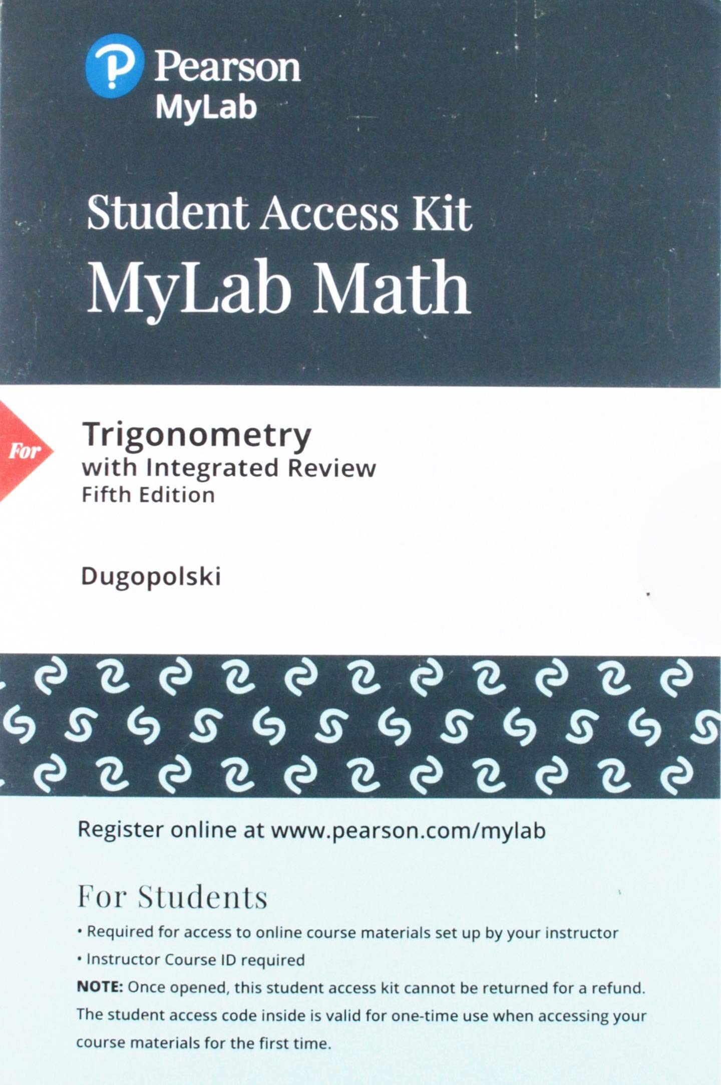 Trigonometry - MyLab Math with Pearson eText Access Code: Dugopolski ...