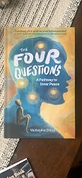 The Four Questions: A Pathway to Inner Peace: Dasa, Vaisesika ...