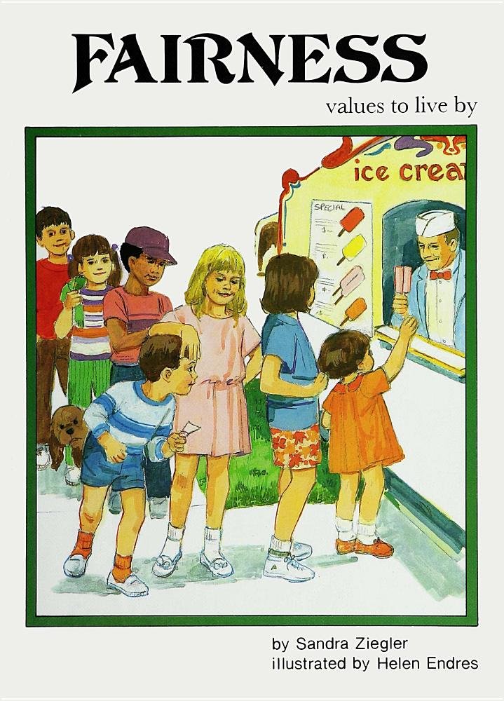 Fairness (Values to Live by): Ziegler, Sandra, Endres, Helen ...