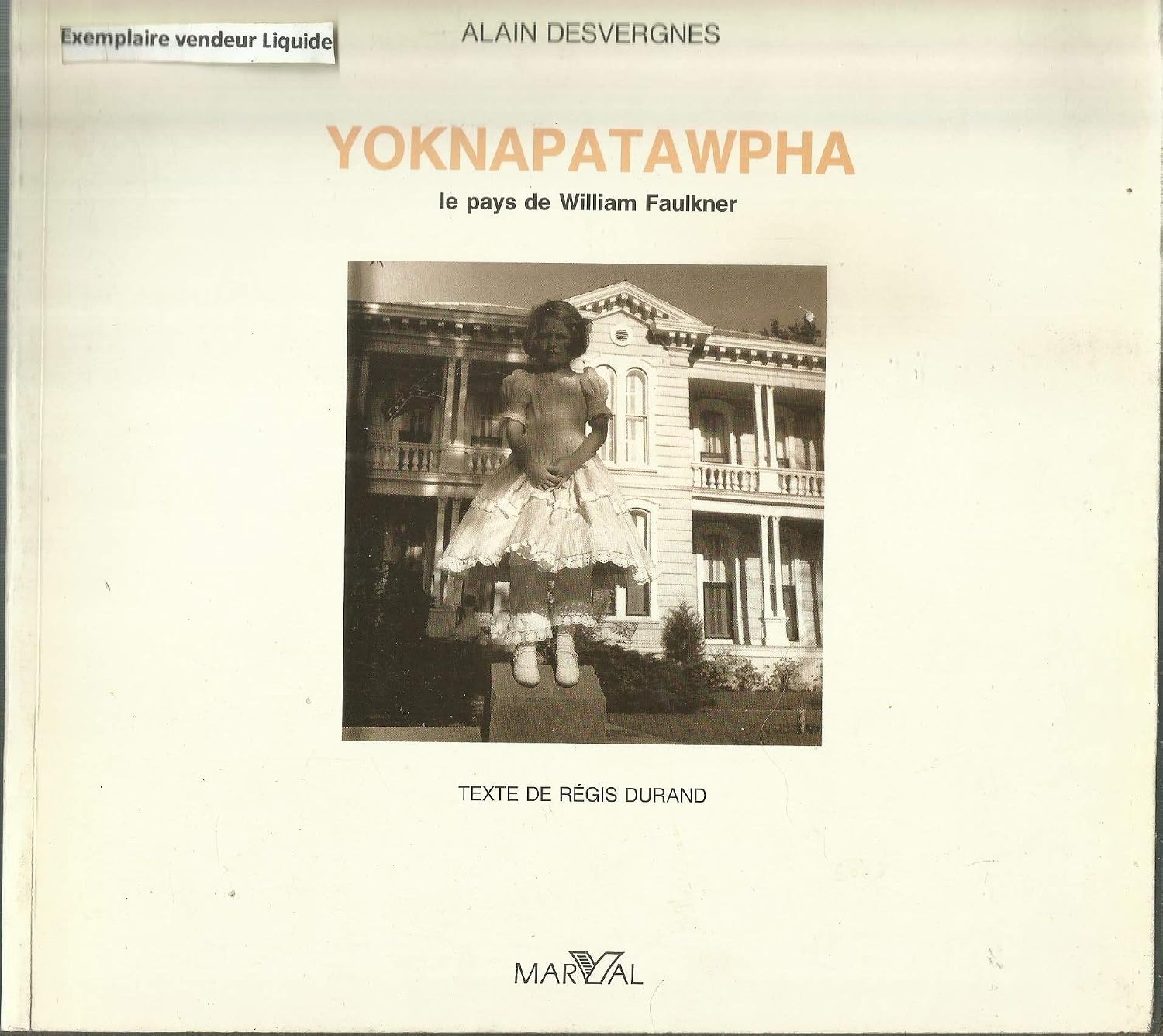 Amazon.com: Yoknapatawpha: Le pays de William Faulkner (French Edition ...