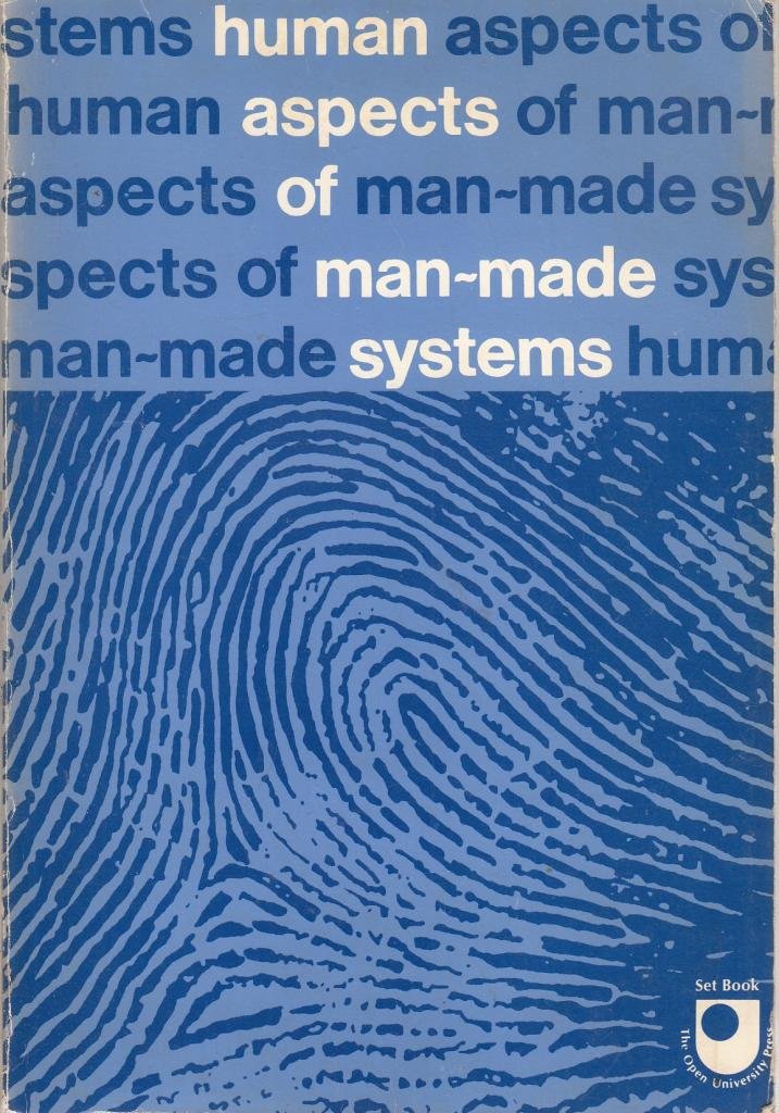 Human aspects of man-made systems: Readings on conceptual models ...