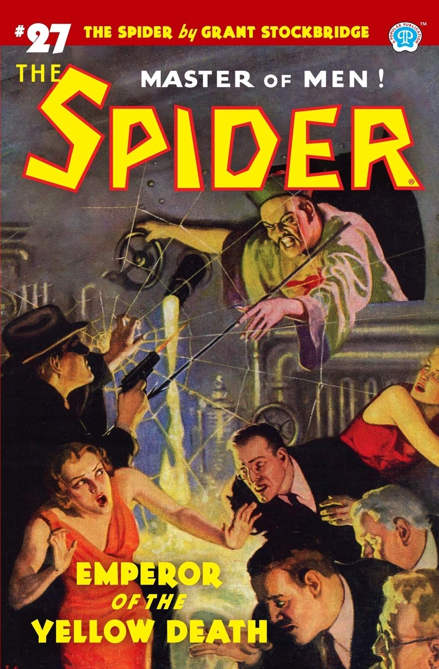 Amazon.com: The Spider #27: Emperor of the Yellow Death: 9781618274830 ...