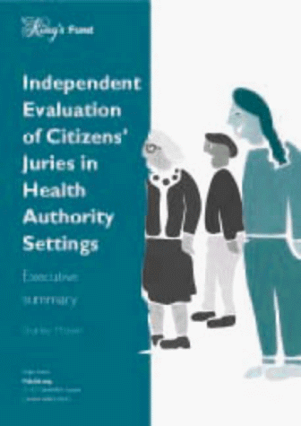 『Independent Evaluation of Citizen's Juries in Health - 読書メーター