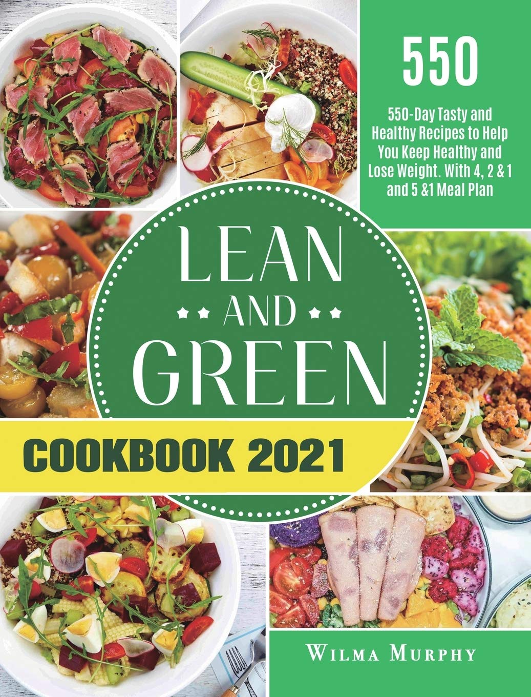 Amazon.com: Lean and Green Cookbook 2021: 550-Day Tasty and Healthy ...