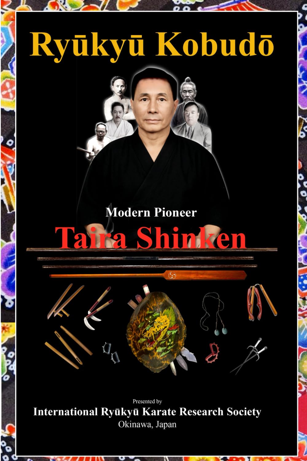 Ryūkyū Kobudō: Modern Pioneer ~ Taira Shinken: McCarthy, Patrick ...