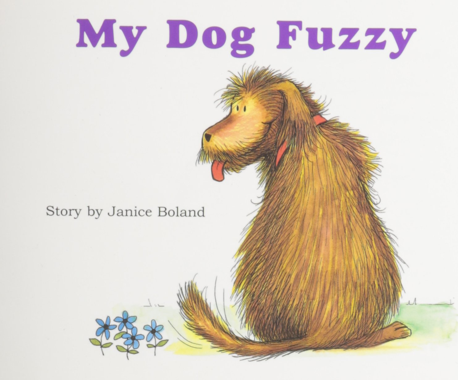 My Dog Fuzzy (Books for Young Learners): Janice Boland: 9781572745223 ...