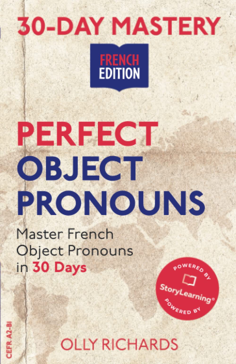 30-Day Mastery: Perfect Object Pronouns: Master French Object Pronouns ...