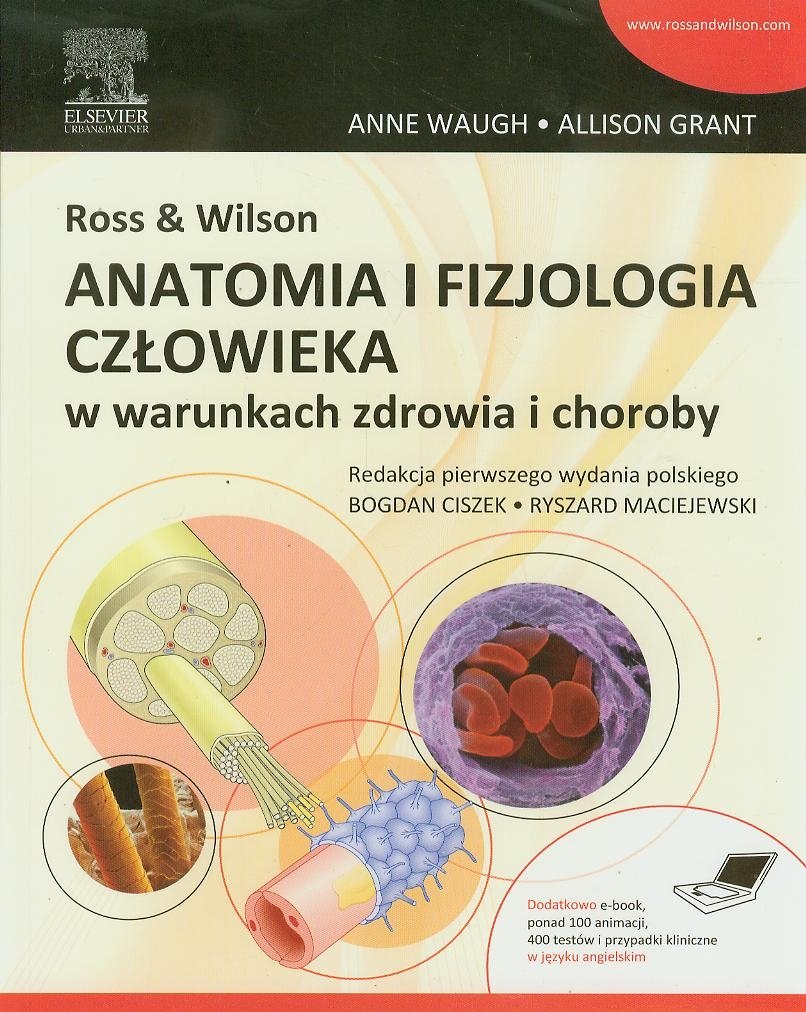 Ross & Wilson Anatomia i fizjologia człowieka w warunkach zdrowia i ...