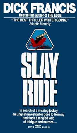Slay Ride: Francis, Dick: 9780449212714: Amazon.com: Books