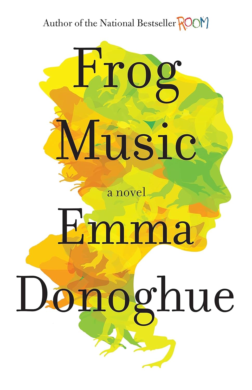 Amazon.com: Frog Music: 9780316324687: Donoghue, Emma: Books