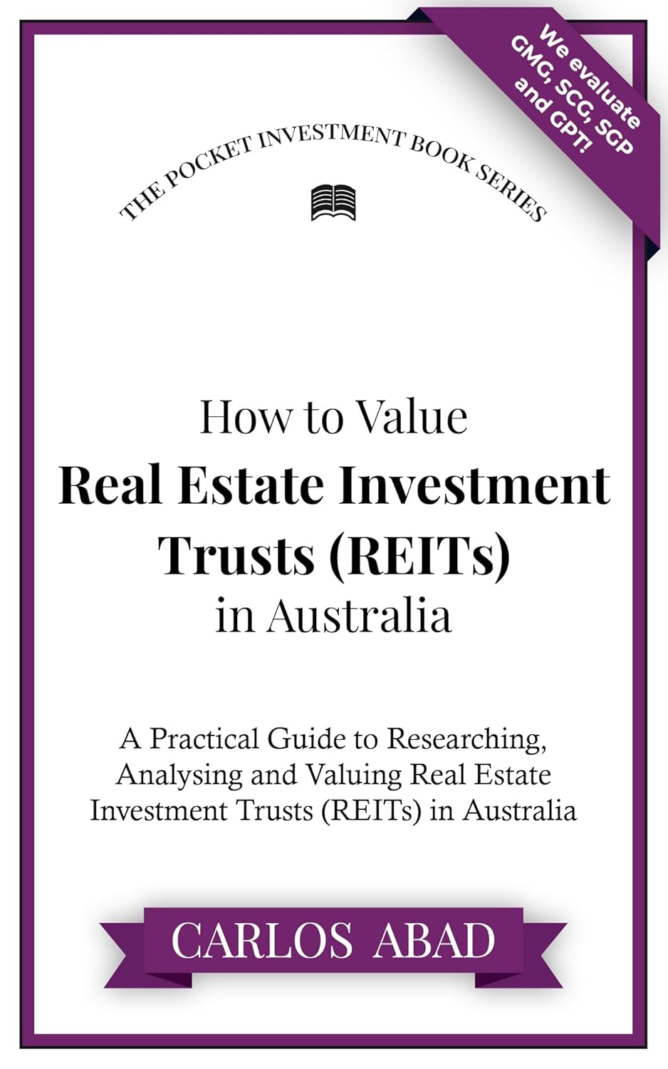 Amazon.com: How to Value Real Estate Investment Trusts (REITs) in Australia: A Practical Guide ...