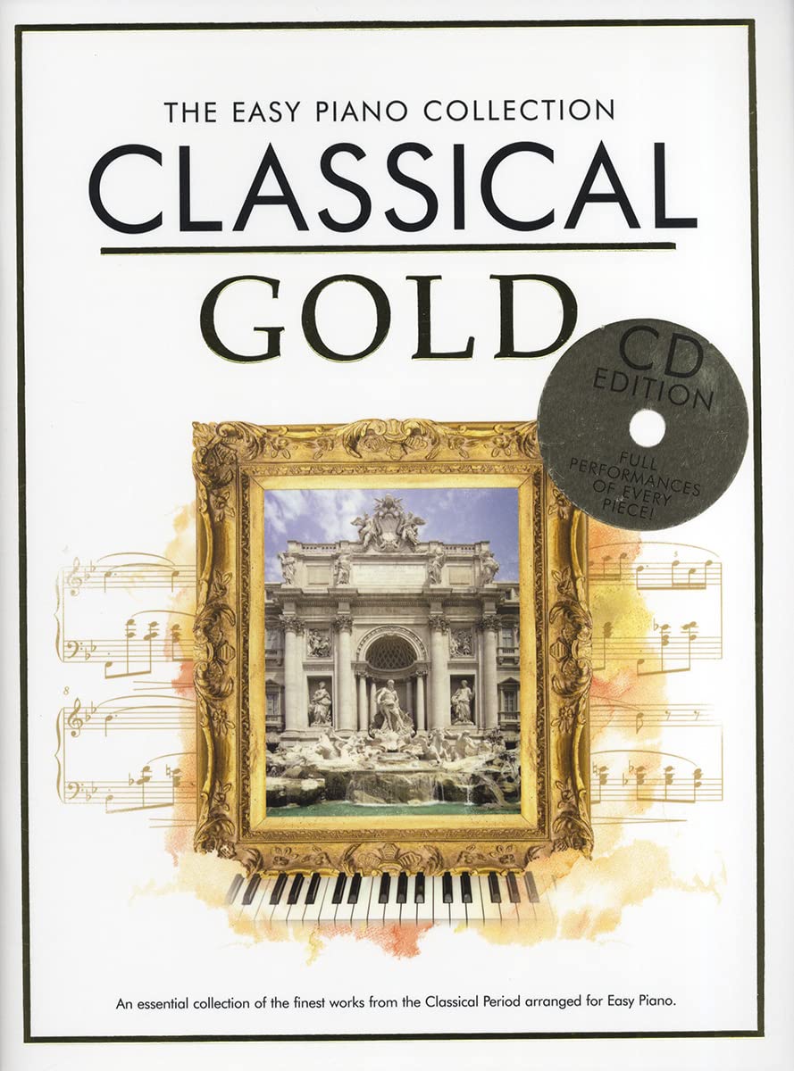 Classical Gold: The Easy Piano Collection: Various: 9781780382845 ...