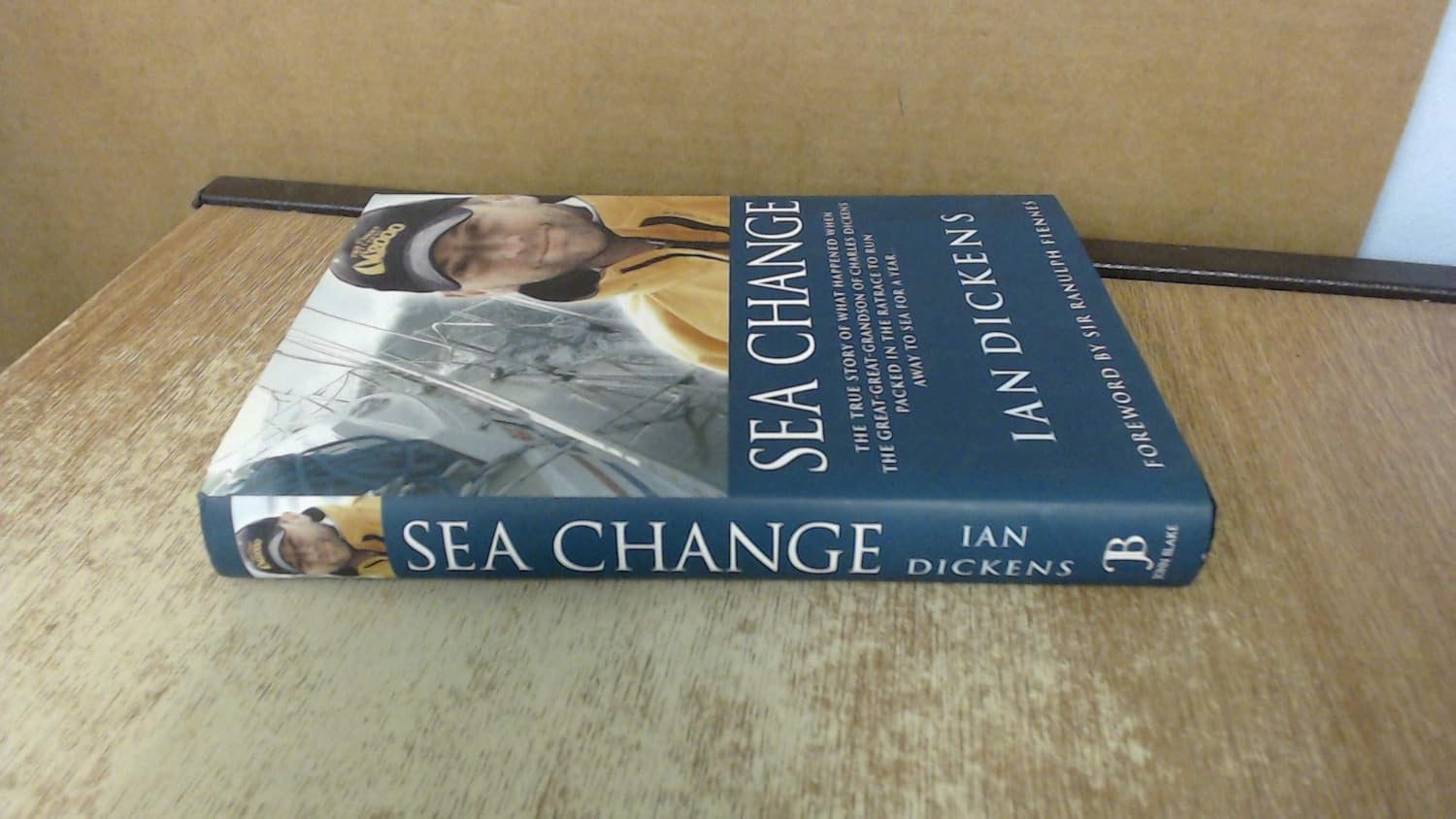 Sea Change: Dickens, Ian, Fiennes, Sir Ranulph: 9781904034780: Amazon ...