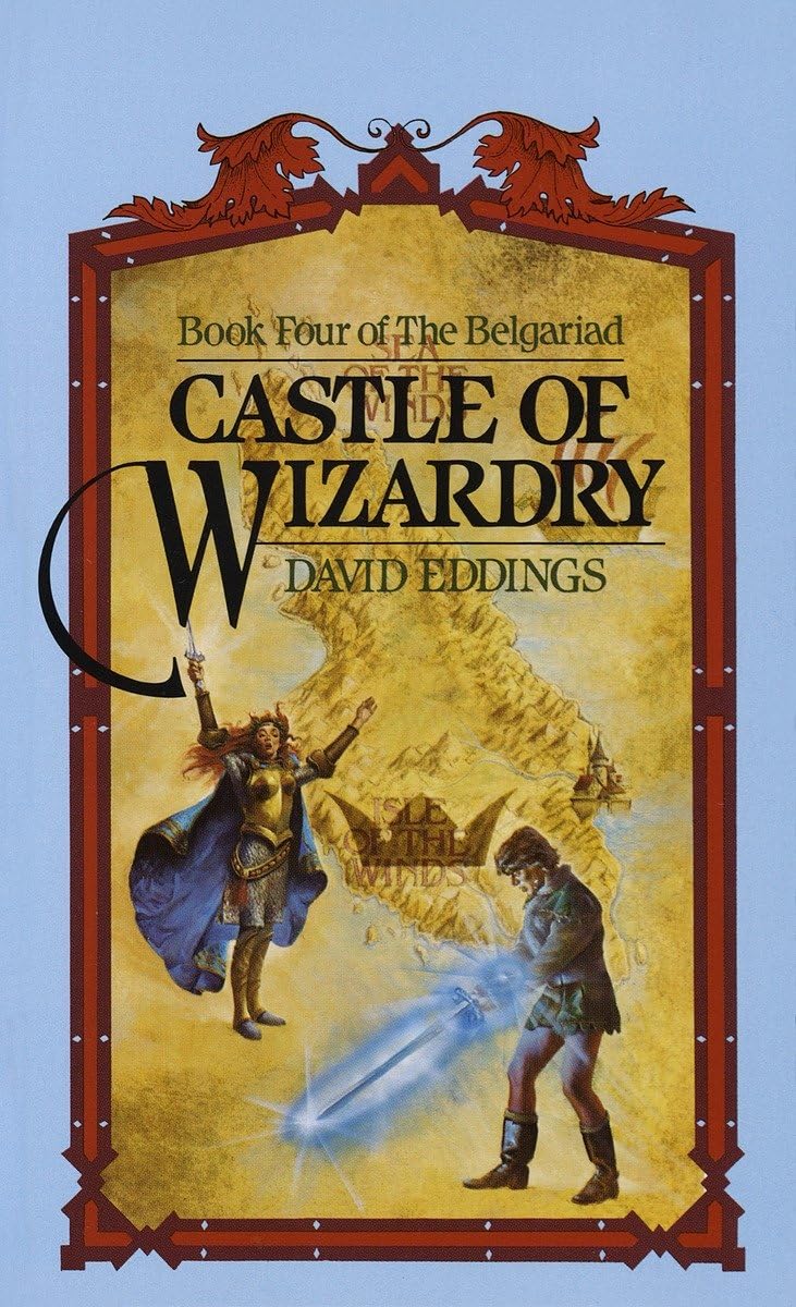 Castle of Wizardry (The Belgariad, Book 4): Eddings, David ...