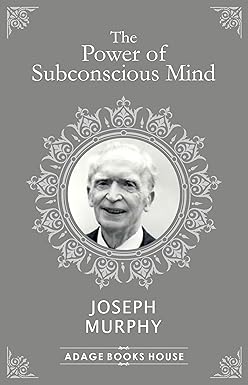 The Power of Your Subconscious Mind eBook : Joseph Murphy: Amazon.in ...