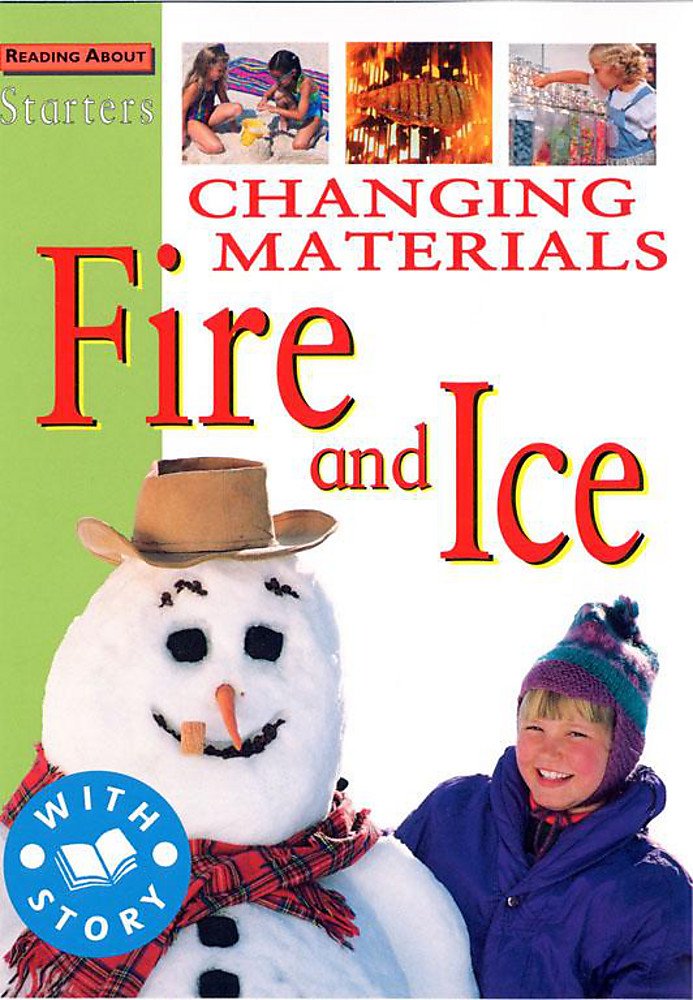 Changing Materials Fire & Ice: Jim Pipe: 9780749662479: Amazon.com: Books