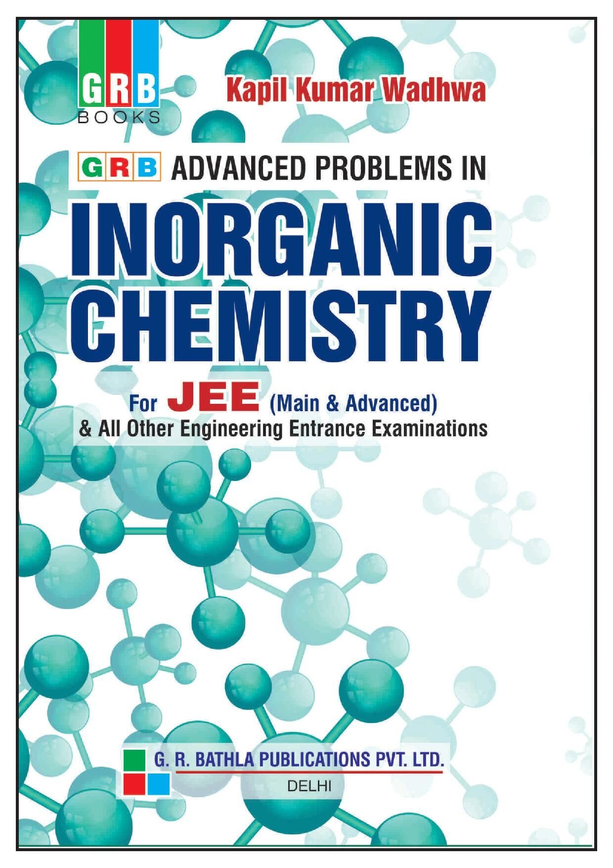 Buy GRB Advanced Problems in Inorganic Chemistry for JEE (Main ...