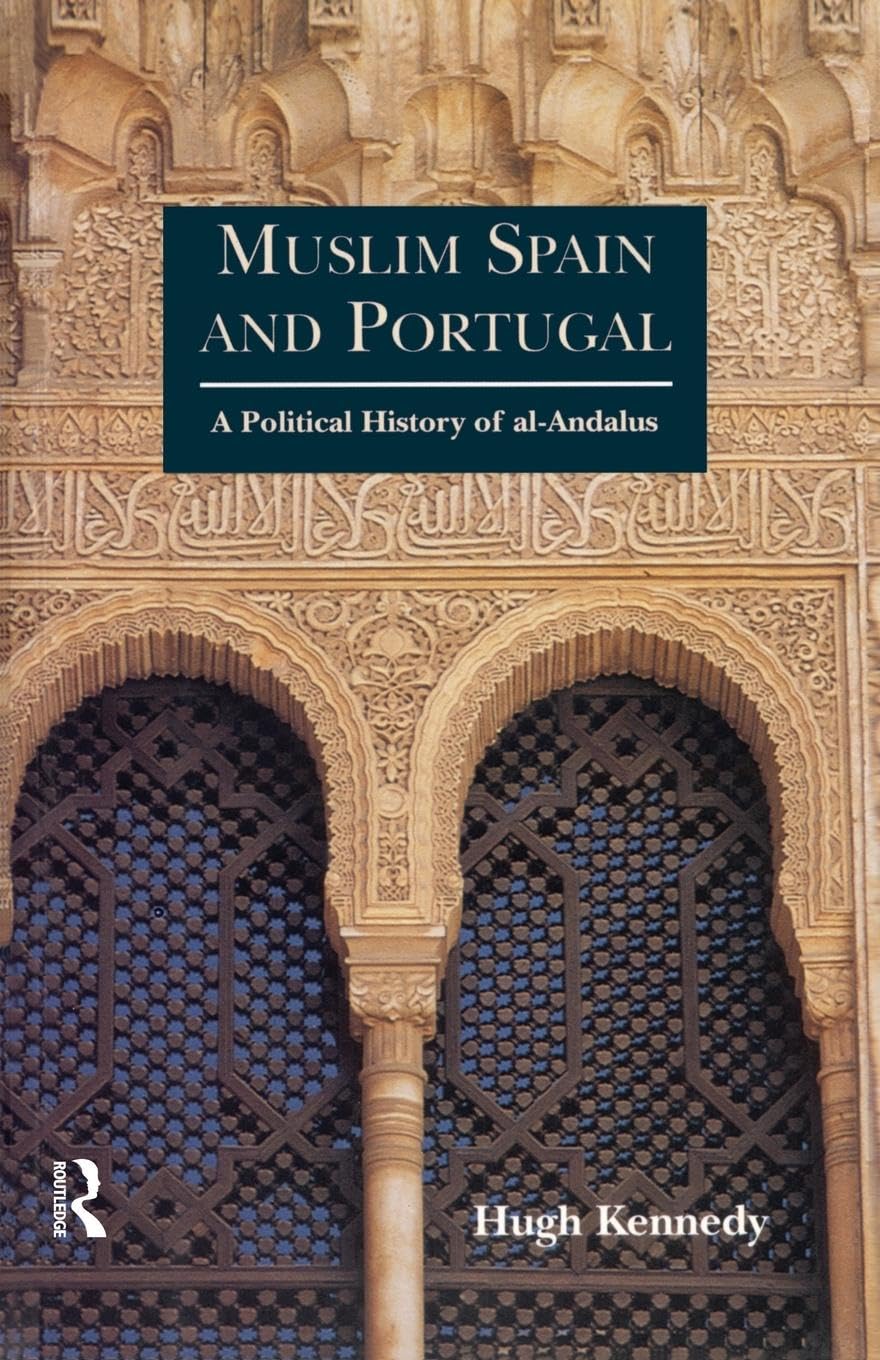 Amazon.com: Muslim Spain and Portugal: A Political History of al ...