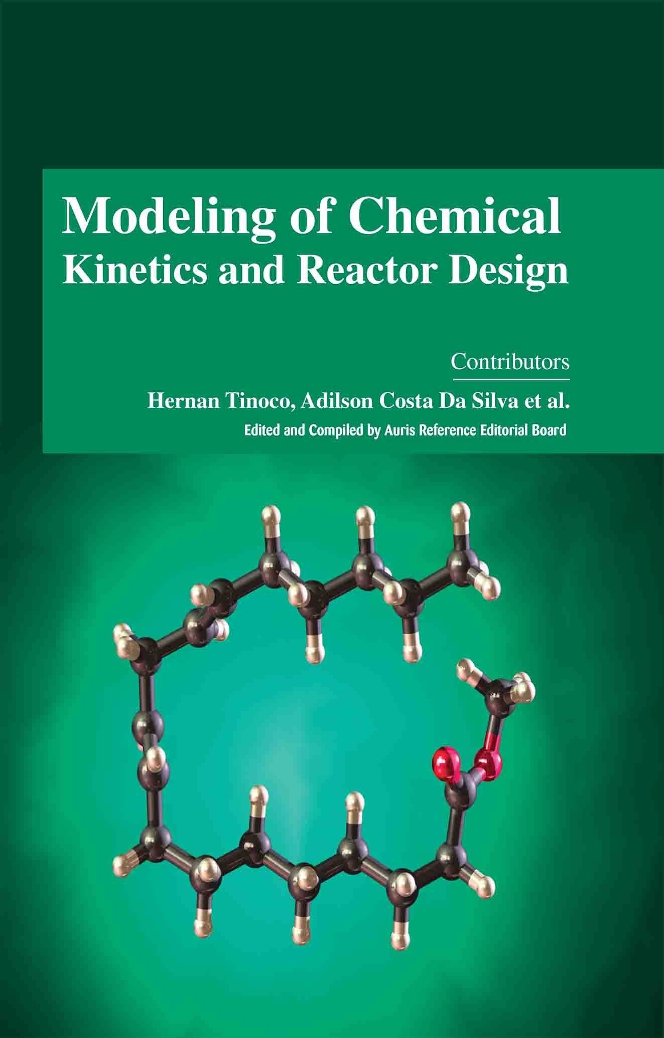 Modeling of Chemical Kinetics and Reactor Design: Hernan Tinoco ...