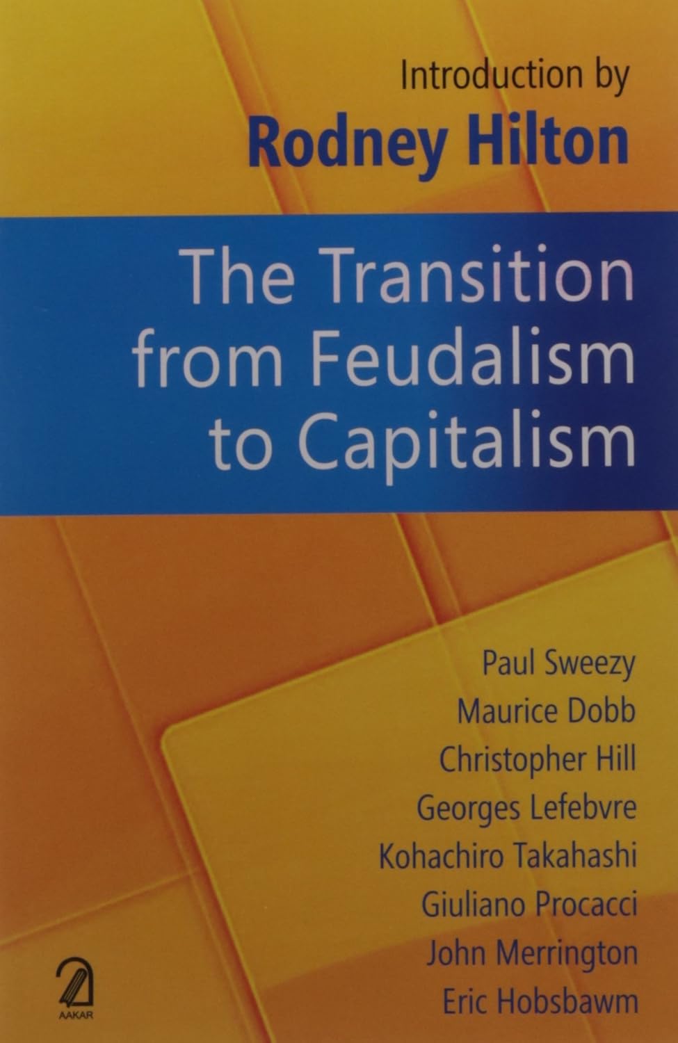 The Transition from Feudalism to Capitalism : Hilton, Rodney: Amazon.in ...