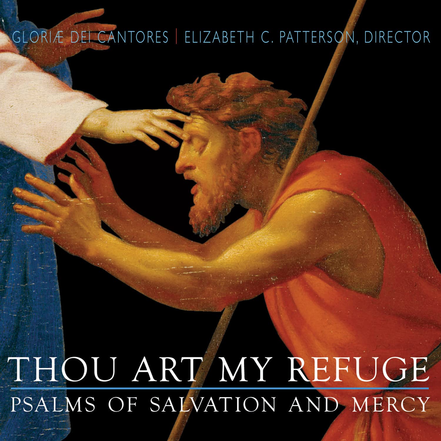 Thou Art My Refuge Psalms of Salvation & Mercy: Elizabeth C. Patterson ...