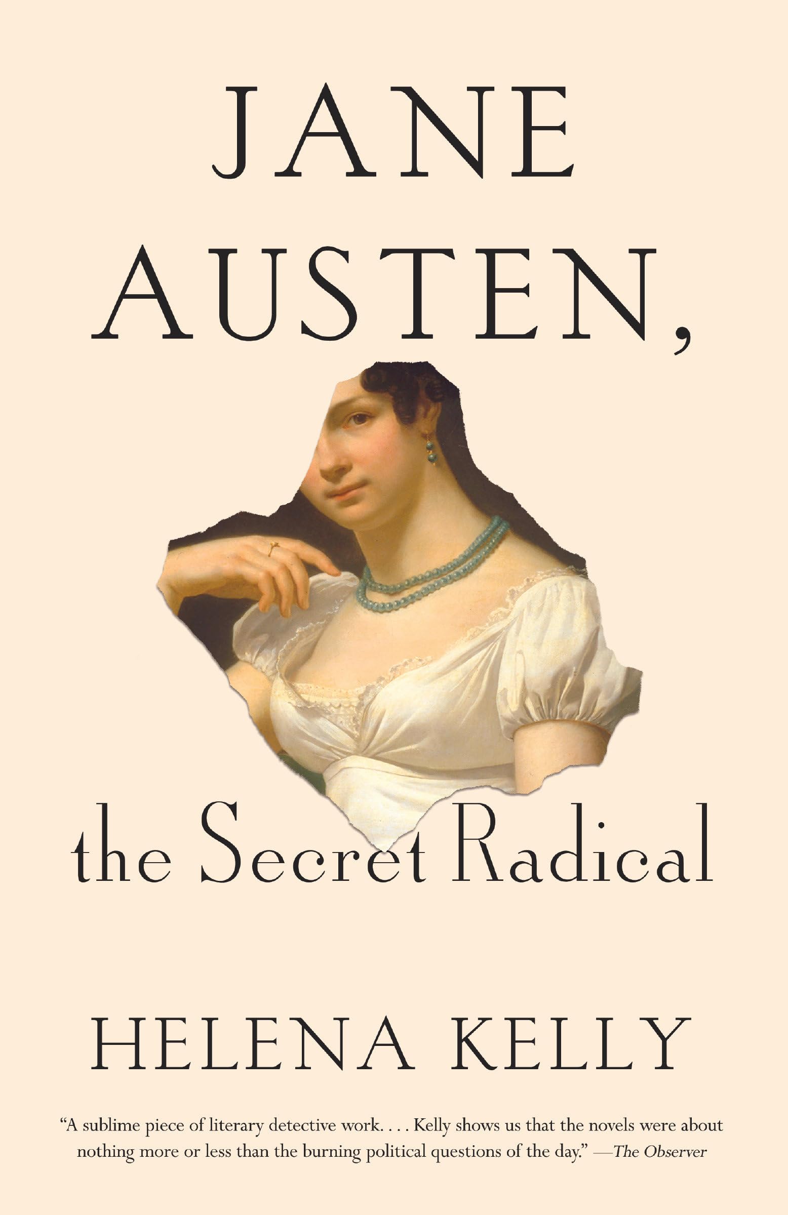 Amazon | Jane Austen, the Secret Radical | Kelly, Helena | Women