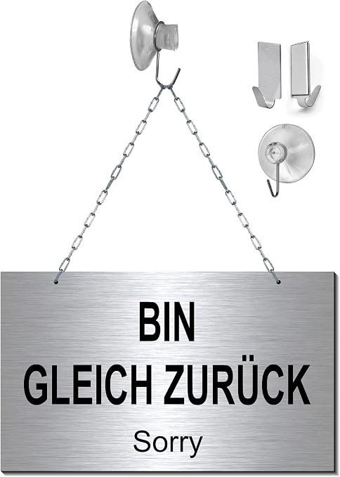 Desi-Schilder-Bin gleich zurück-170 x 100 x 3 mm-Alu.-Edelstahloptik ...