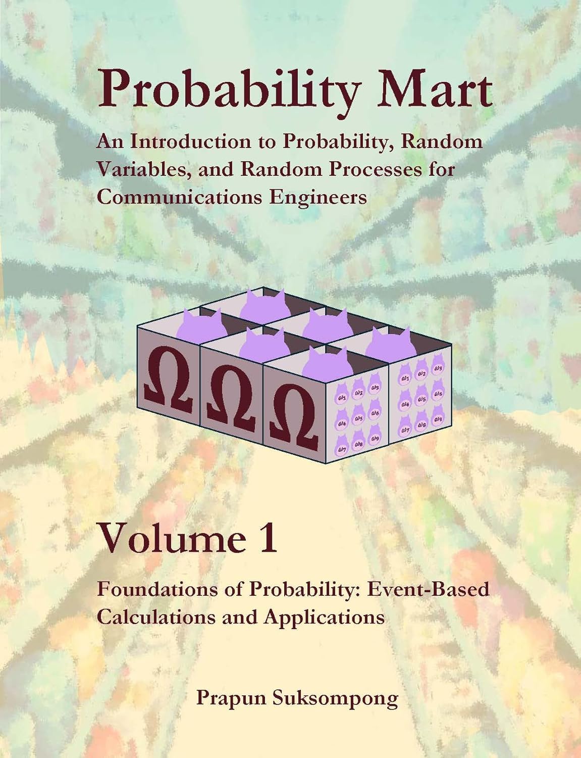Probability Mart - An Introduction to Probability for Communications ...