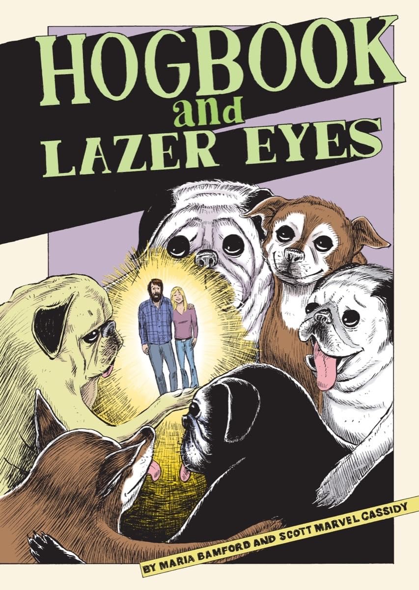 Amazon.com: Hogbook and Lazer Eyes: 9781683967736: Bamford, Maria ...