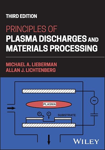 Amazon.com: Principles of Plasma Discharges and Materials Processing ...