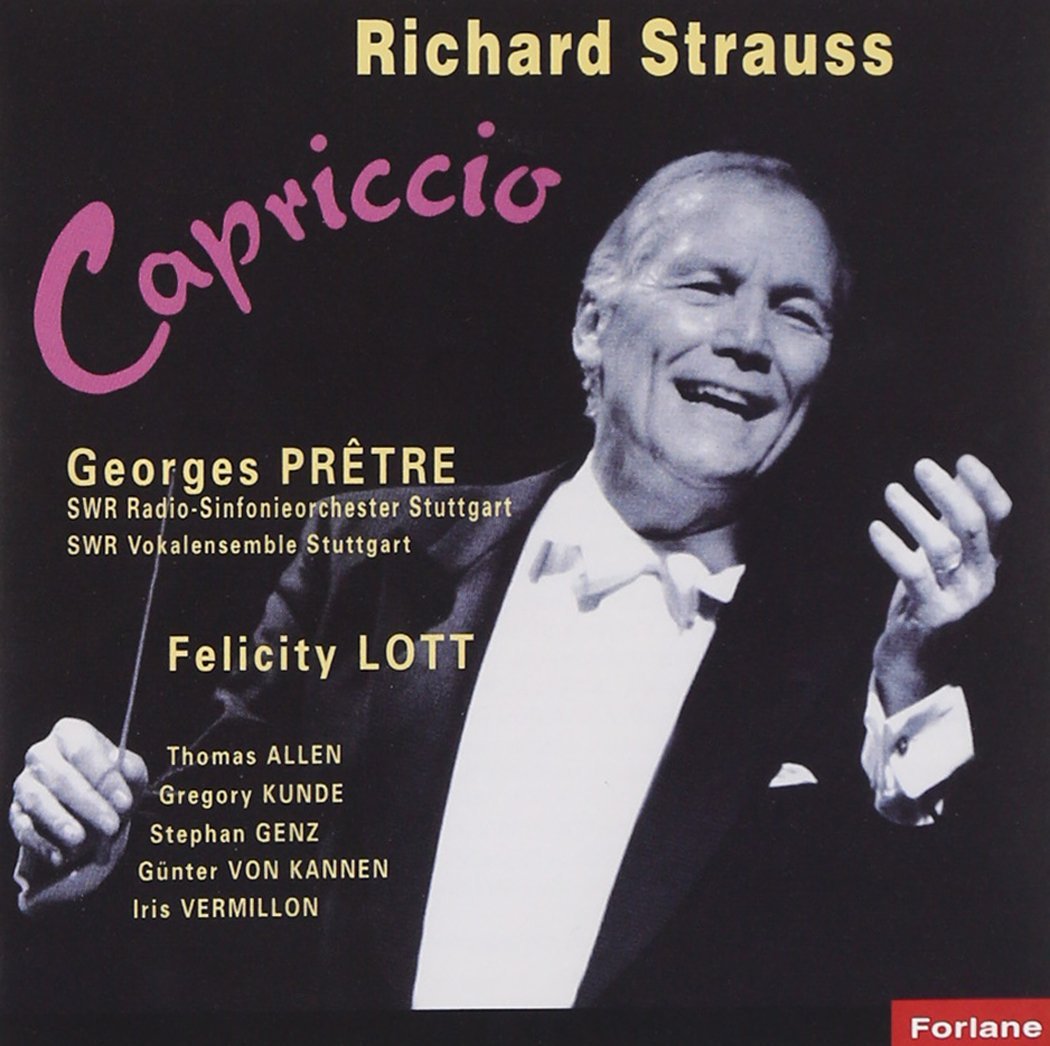 Richard Strauss - Capriccio: Felicity Lott, Thomas Allen, Gregory Kunde ...