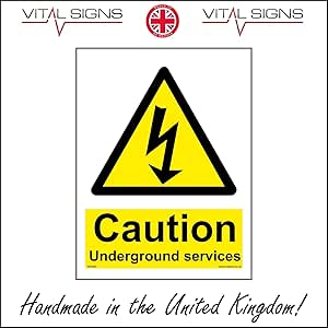 WS460 Warning Sign CAUTION UNDERGROUND SERVICES Signs 150mm x 200mm ...