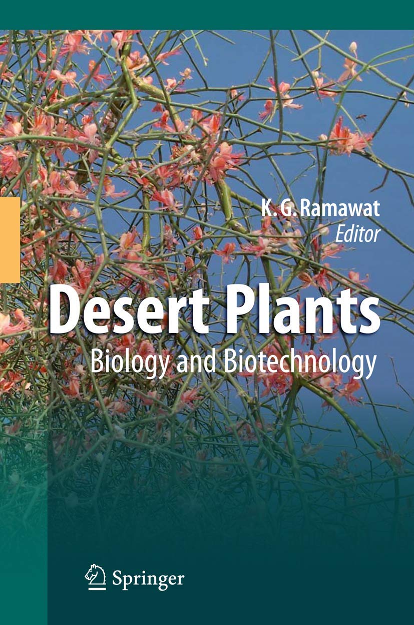 Desert Plants: Biology and Biotechnology: Ramawat, Kishan Gopal ...