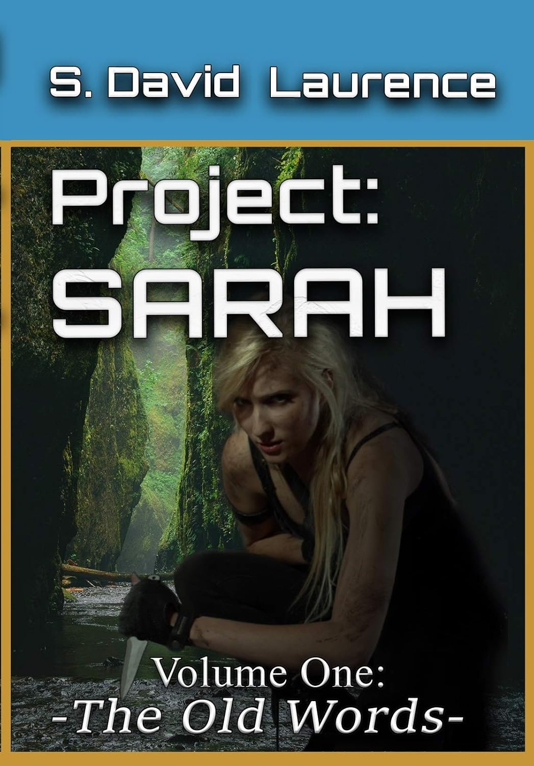 Amazon.com: Project: SARAH - Volume 1: The Old Words eBook : Laurence ...