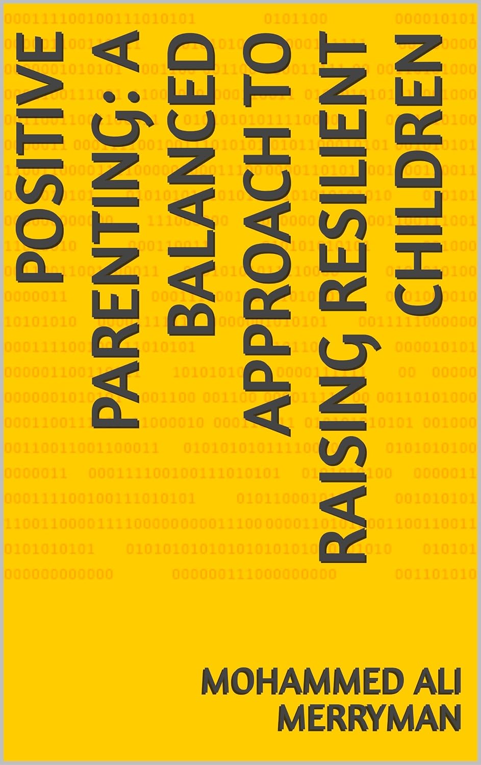 Amazon.com: Positive Parenting: A Balanced Approach to Raising ...