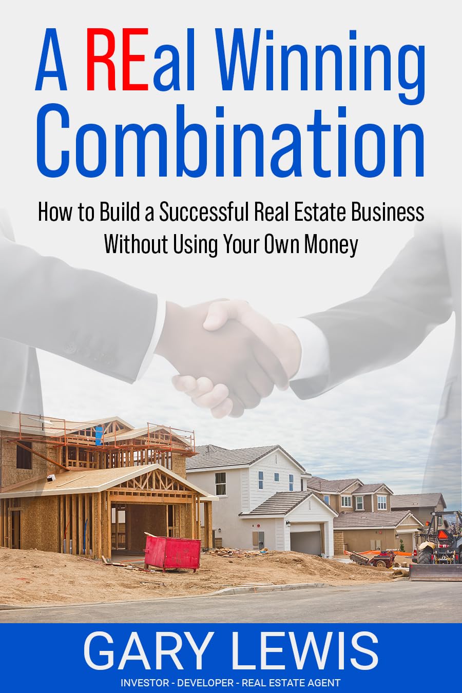 Amazon.com: A REal Winning Combination: How to Build a Successful Real ...