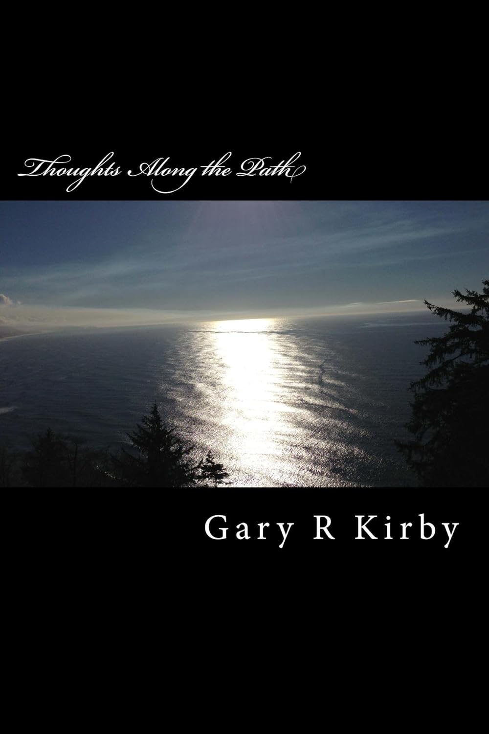 Thoughts Along the Path - Kindle edition by Kirby, Gary. Politics ...
