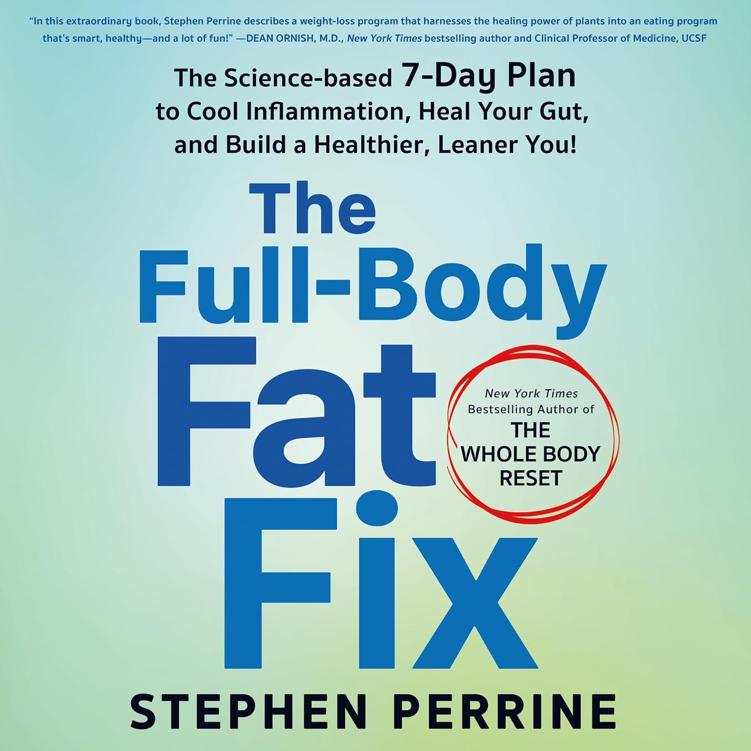 Amazon.com: The Full-Body Fat Fix: The Science-Based 7-Day Plan to Cool ...